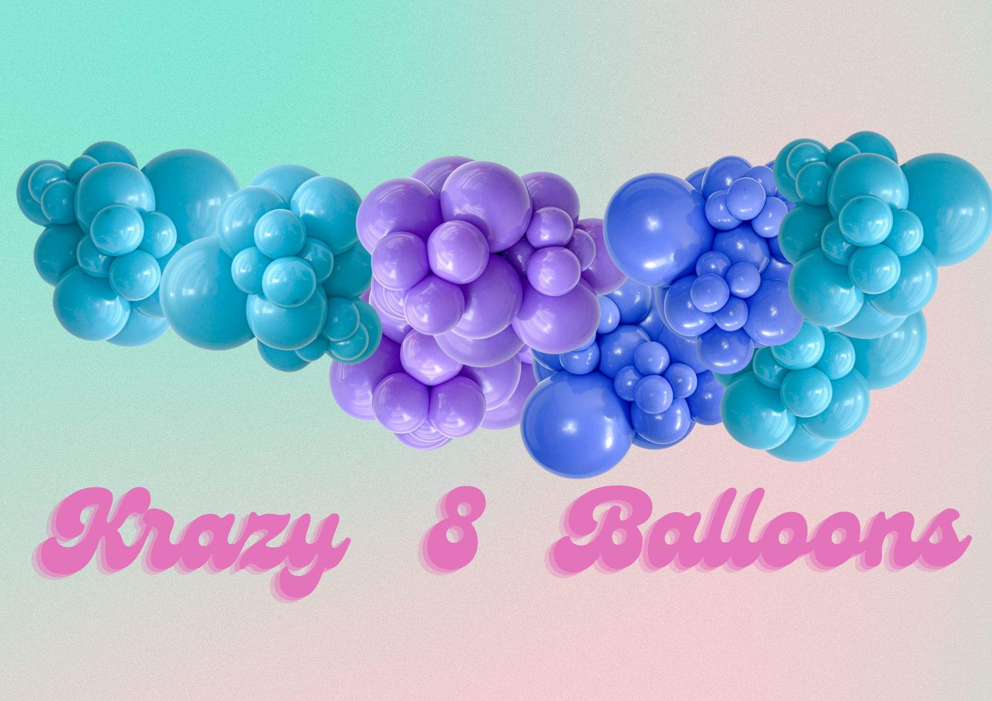 Krazy 8 Balloons